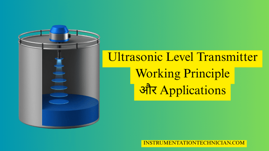 Ultrasonic Level Transmitter क्या होता है? जानिए Working Principle ...