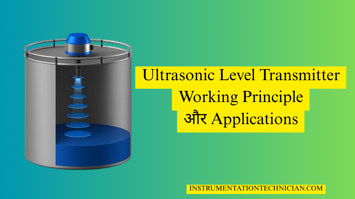 Ultrasonic Level Transmitter क्या होता है? जानिए Working Principle ...